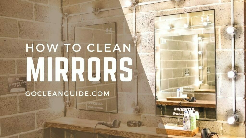 How to Clean a Mirror 3 Methods and Best Products