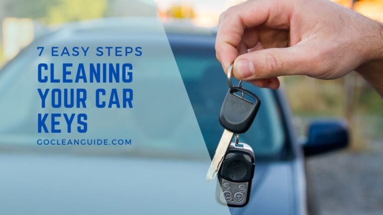 Cleaning Your Car Keys In 7 Easy Steps